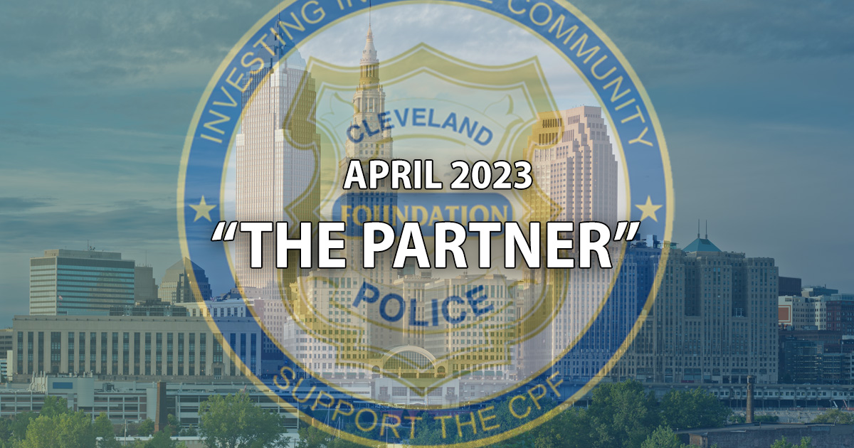 April 2023 Newsletter Honoring Police And Strengthening Communities